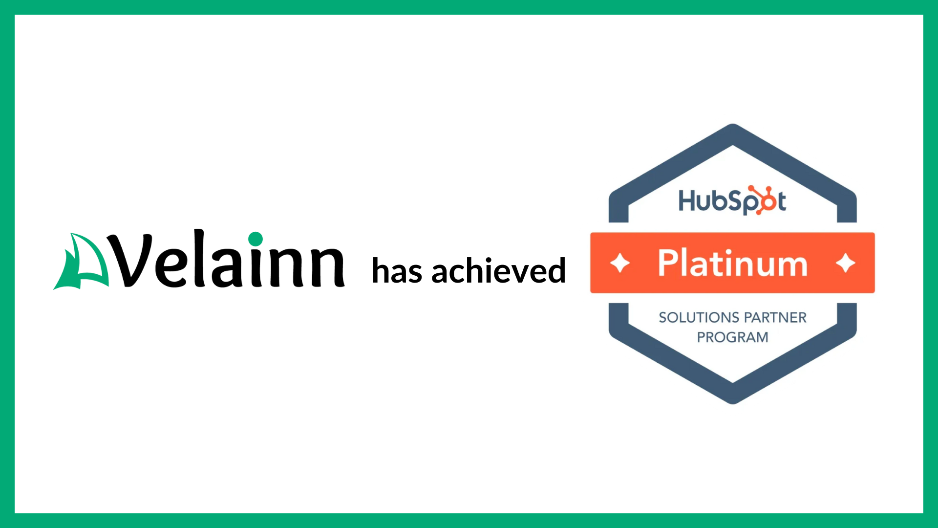 Velainn is now a Platinum Solutions Partner of HubSpot